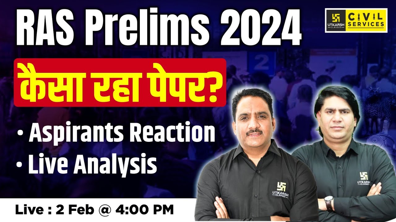 RAS Prelims 2024 | कैसा रहा पेपर? | Easy Or Hard | RAS Prelims Paper Analysis | RAS Utkarsh ...