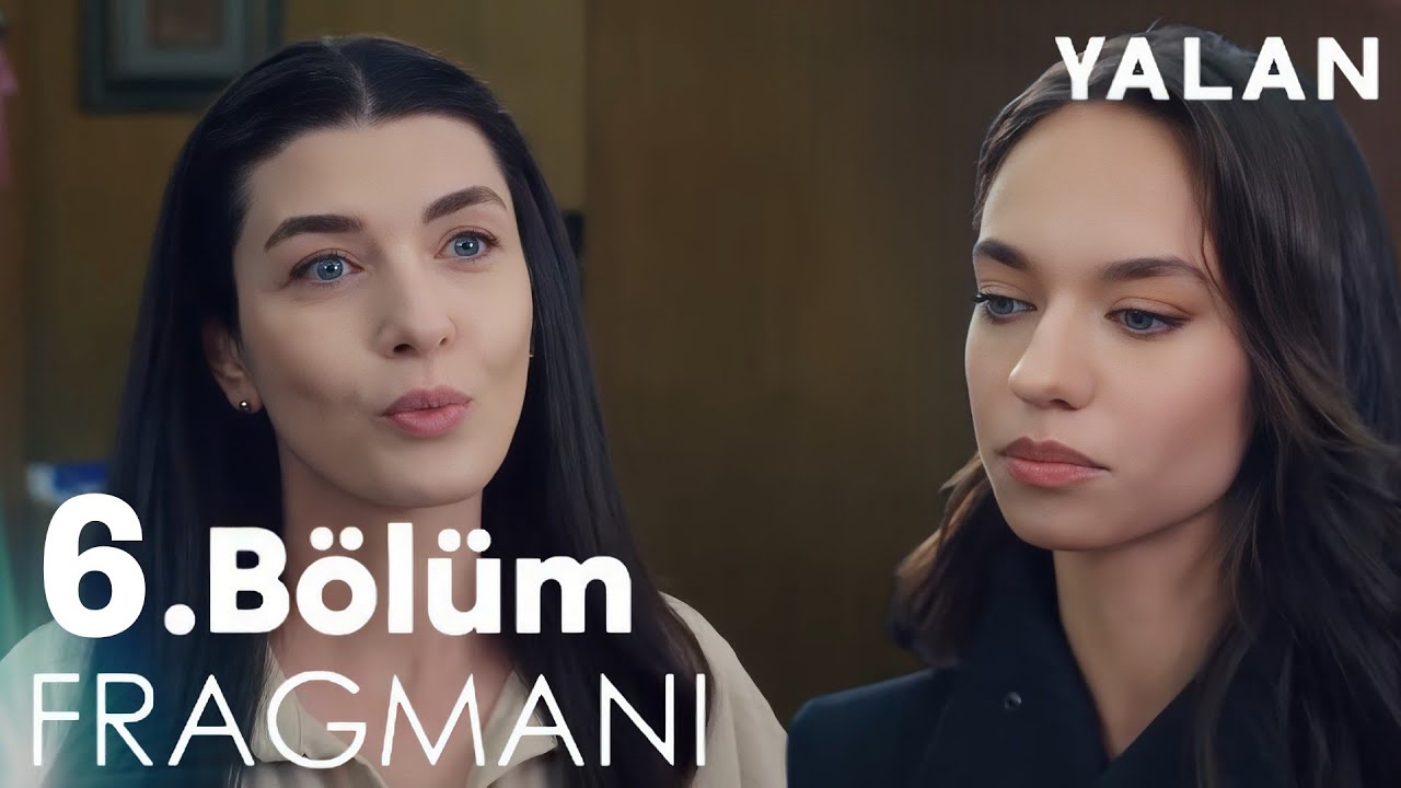 Yalan 6. Bölüm Fragmanı | Sen bir yalancısın... - YouTube