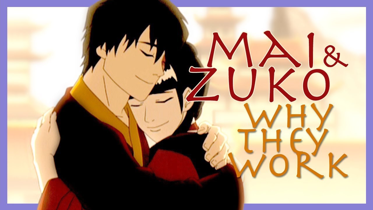 Mai & Zuko: Why They Work - YouTube