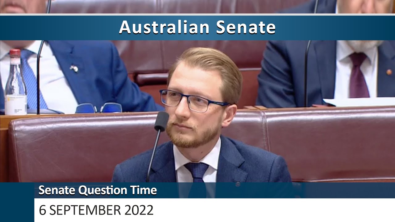Senate Question Time - 6 September 2022 - YouTube