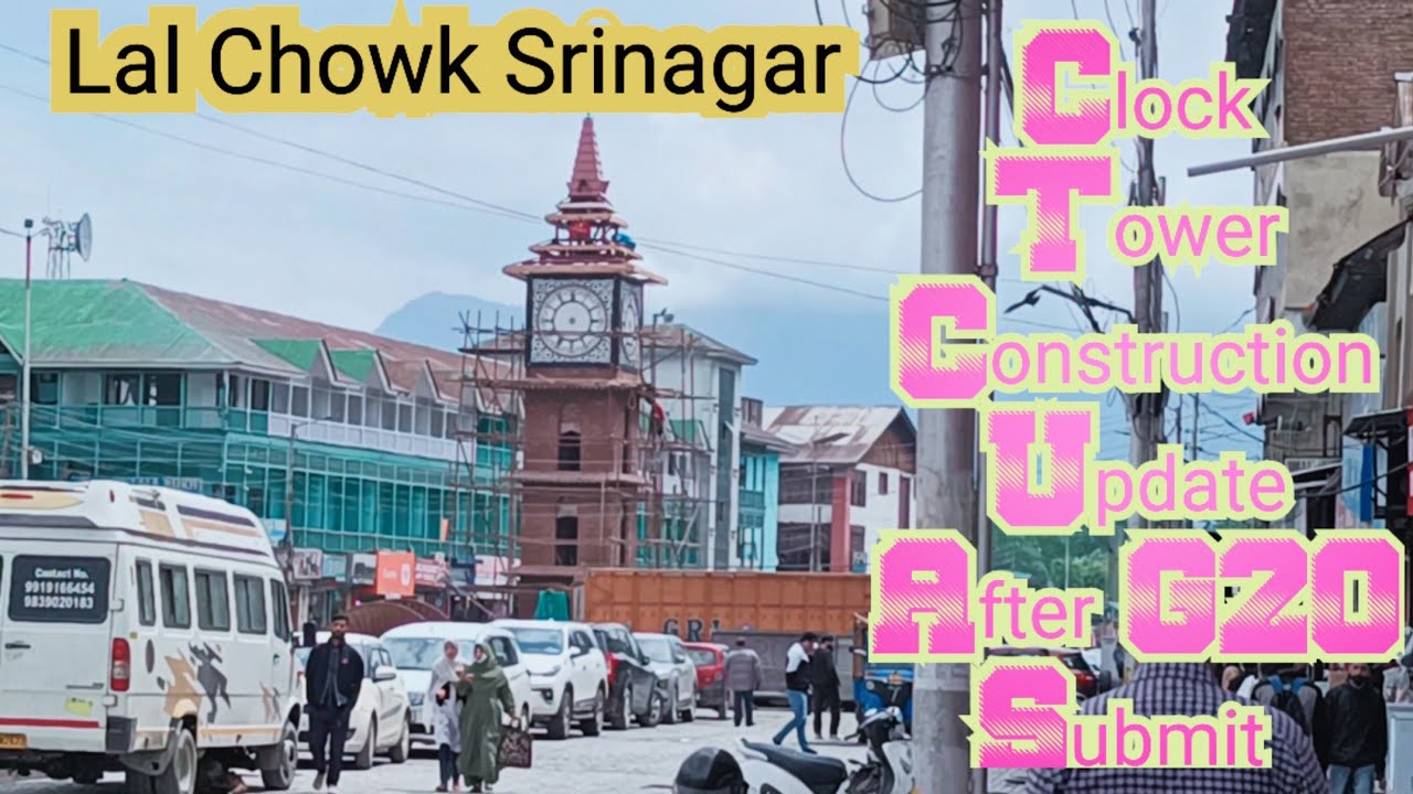 Lal chowk Srinagar Clock Tower After G20 Submit| New Clock Tower ...