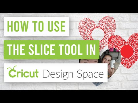 How To Use The Slice Tool In Cricut Design Space