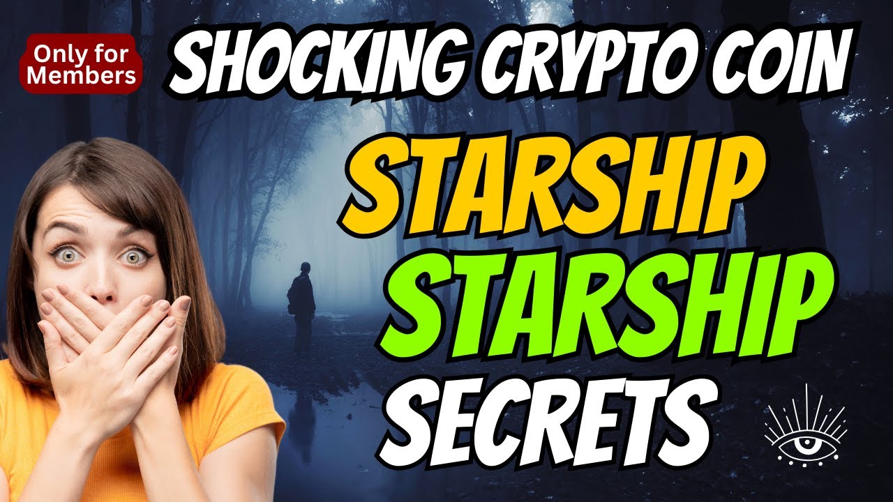 The Shocking STARSHIP Coin STARSHIP Secrets | Cryptocurrency New Crypto ...