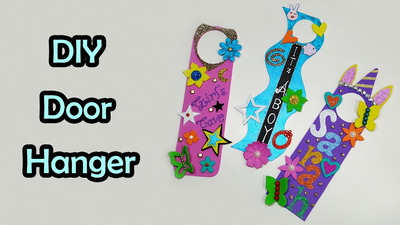 DIY Door Hangers | How To Make Your Own Cute Door Hangers With Foam ...