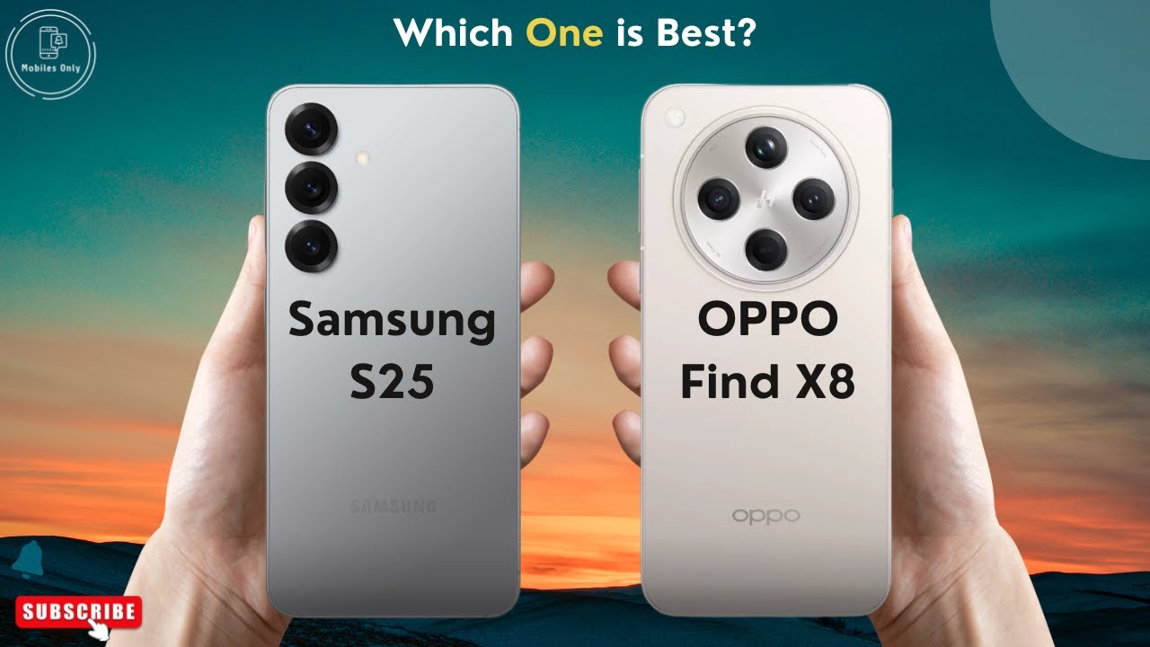 Samsung S25 vs OPPO Find X8 | Detailed Comparison - YouTube