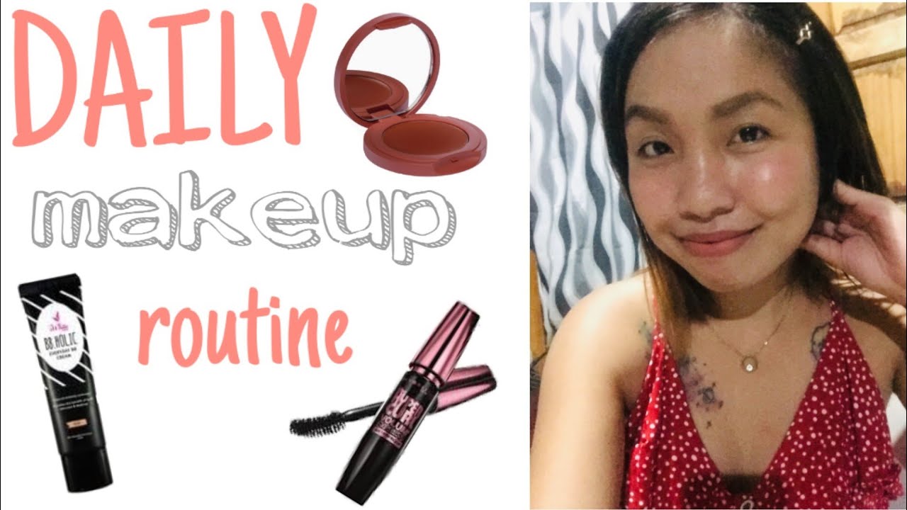 Daily Makeup Routine Youtube