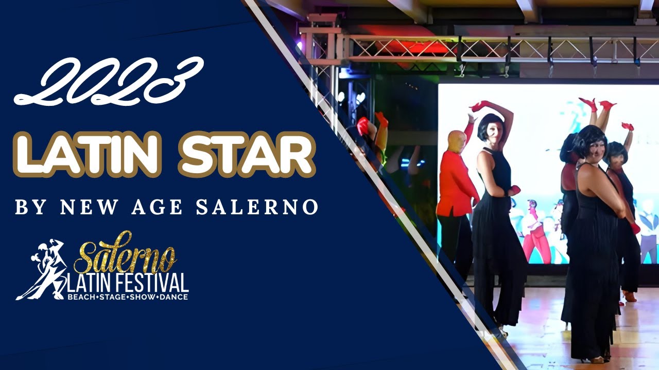 Latin Star 🌟 by New Age Salerno | Salerno Latin Festival 2023 - YouTube