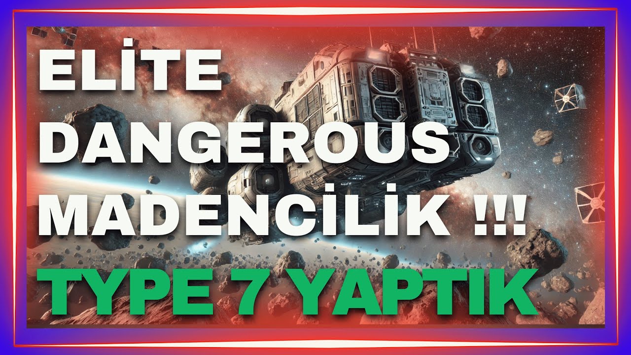 Elite Dangerous Asp Explorer'la Milyonlar Kazandım: Type-7 Transporter ...