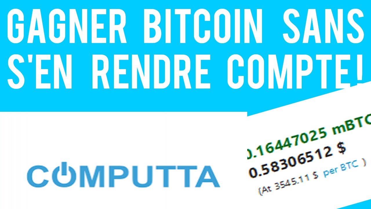 MINER DU BITCOIN SANS VOUS EN RENDRE COMPTE ! - Computta - YouTube