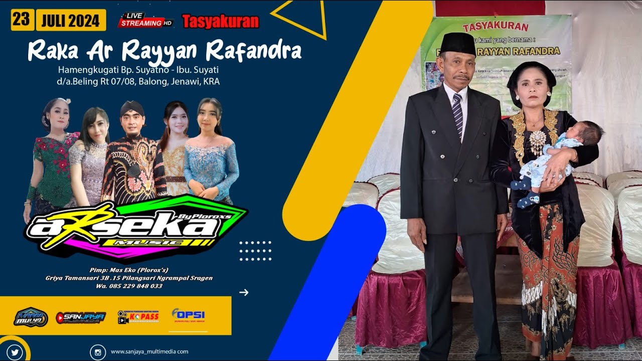 Live Tasyakuran "RAKA AR RAYYAN RAFANDRA" || ARSEKA MUSIC || MM audio ...