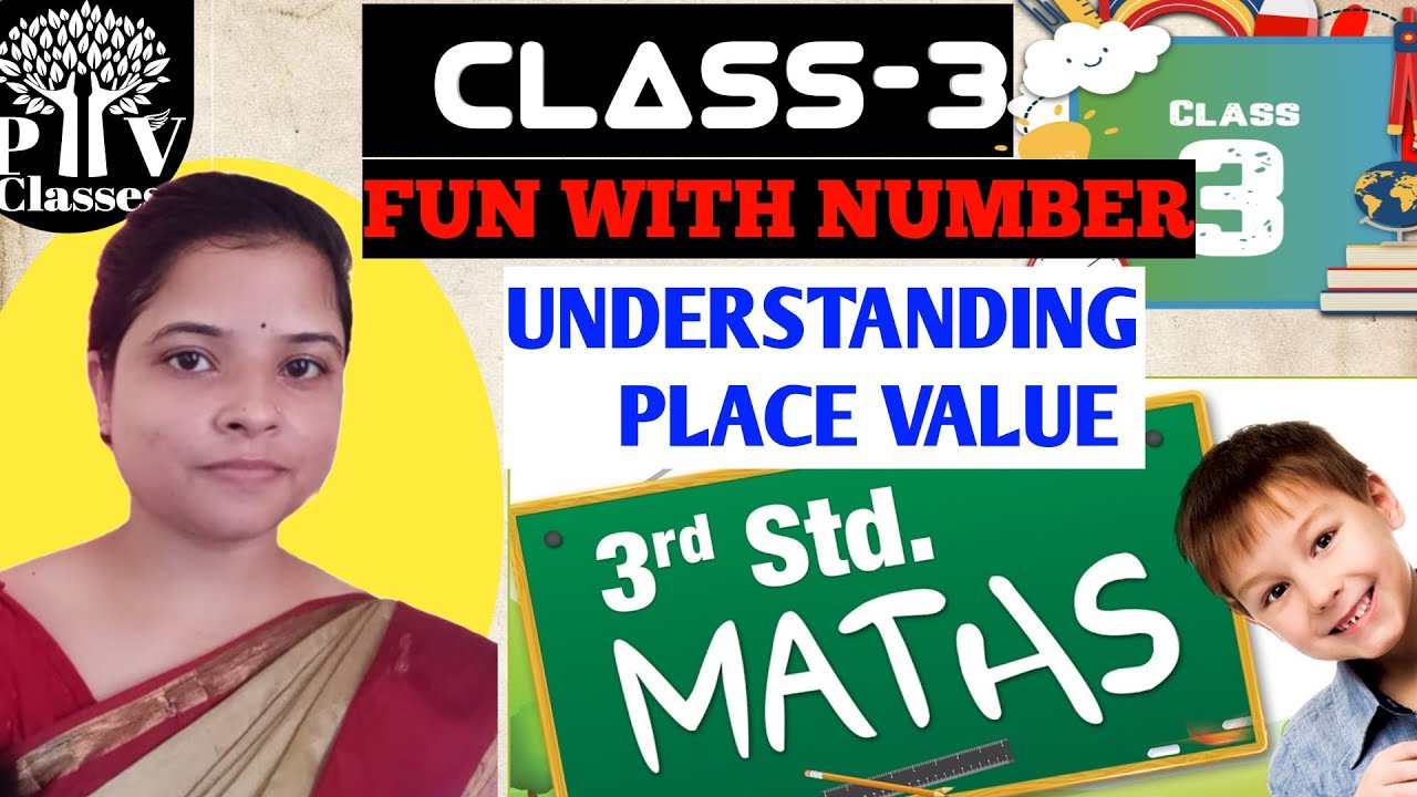 Class-3rd MATH UNDERSTANDING PLACE VALUE!PLACE VALUE को कैसे समझे ...
