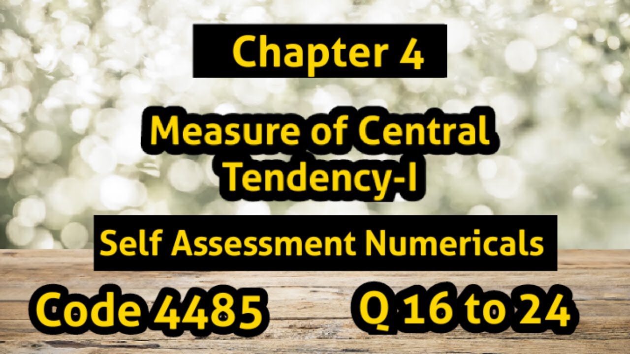 Code 4485 Ch 4 (Self Assessment Numericals Q16 to 24)#statistics #aiou ...