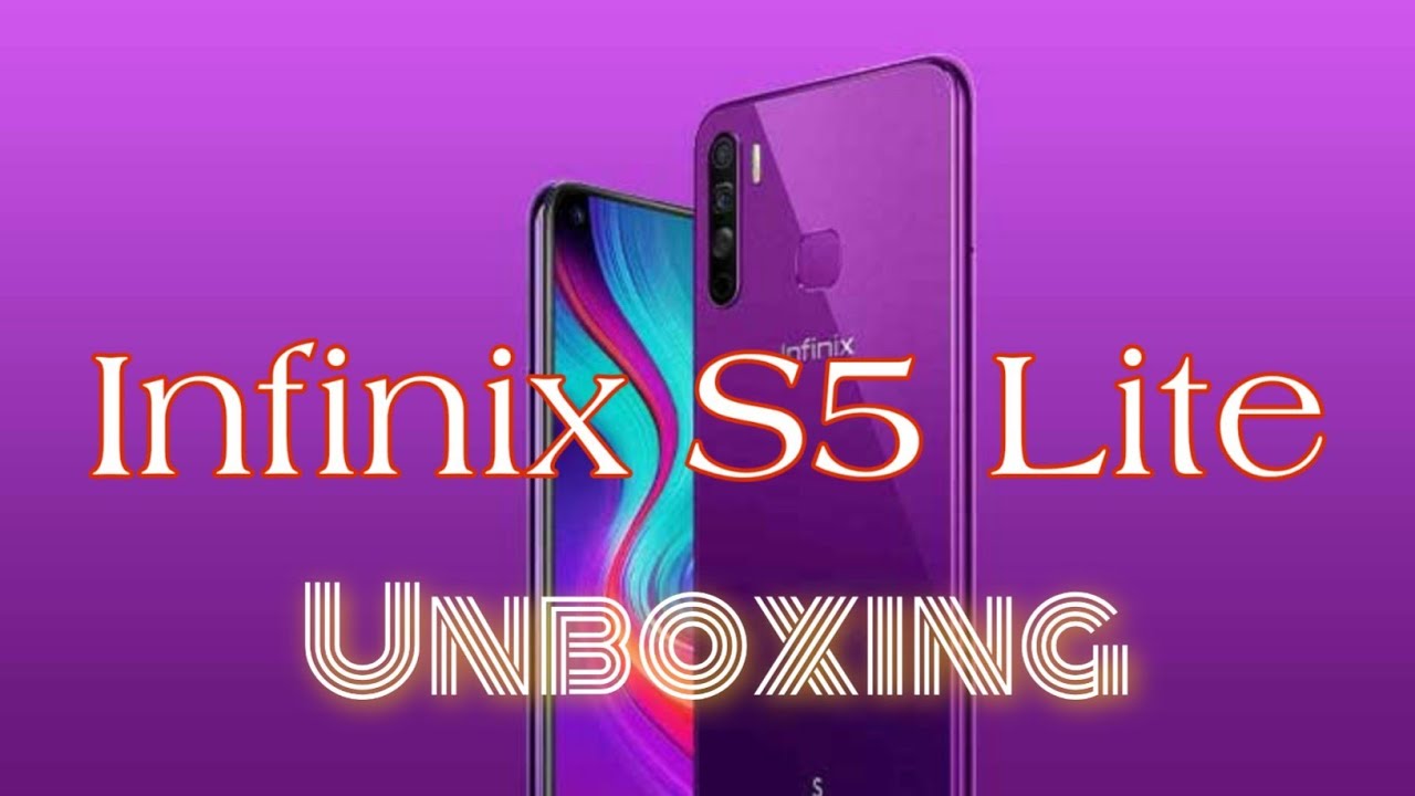 Infinix S5 Lite Unboxing - YouTube