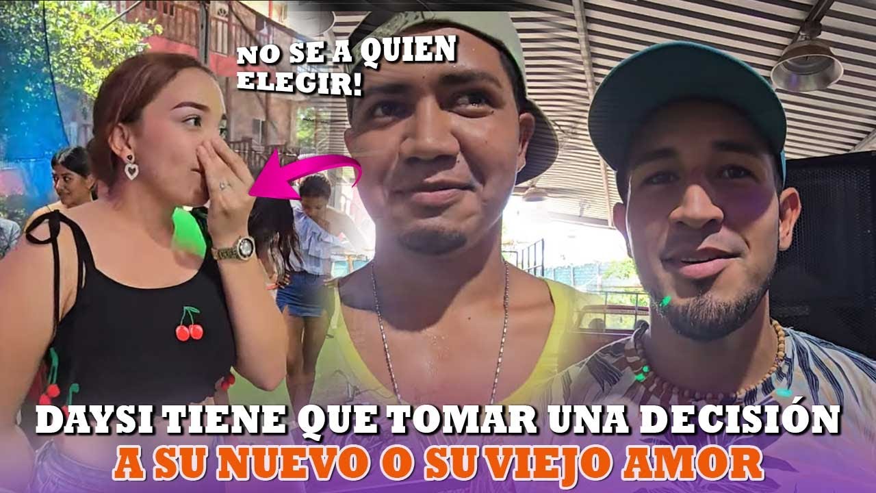 Daysi es la 2da en elegir, no sabe por cual de sus dos chavos quedarse ...