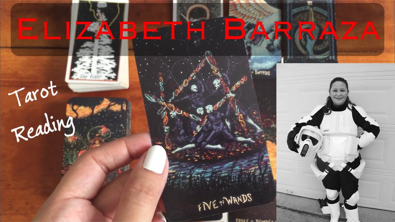 Elizabeth Barraza Tarot Reading - YouTube