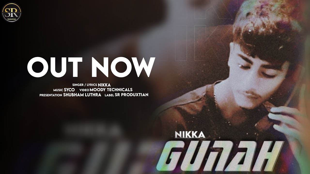 GUNAH (Official Music Video) | Nikka | Syco | New Rap Song 2024 - YouTube