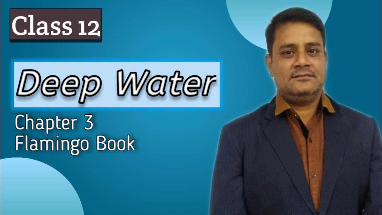 Deep Water class 12 book flamingo NCERT CBSE RBSE English - YouTube