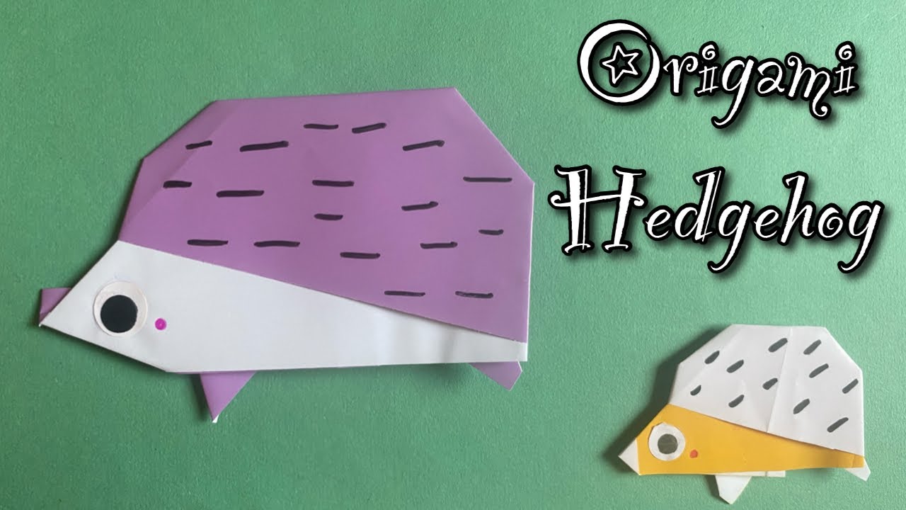 Origami Hedgehog Tutorial | How to Make a Paper Hedgehog | DIY Hedgehog ...