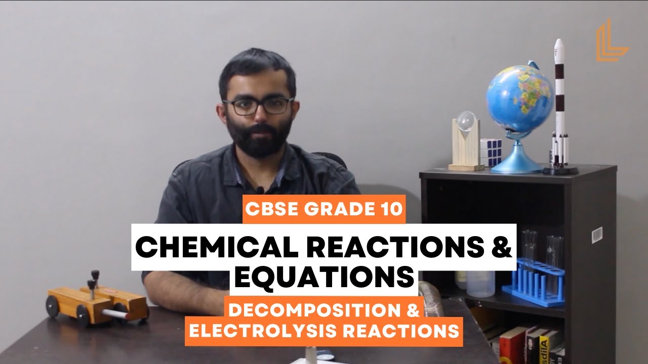Class 10 | Science- Chemical Reactions & Equations - Decomposition ...