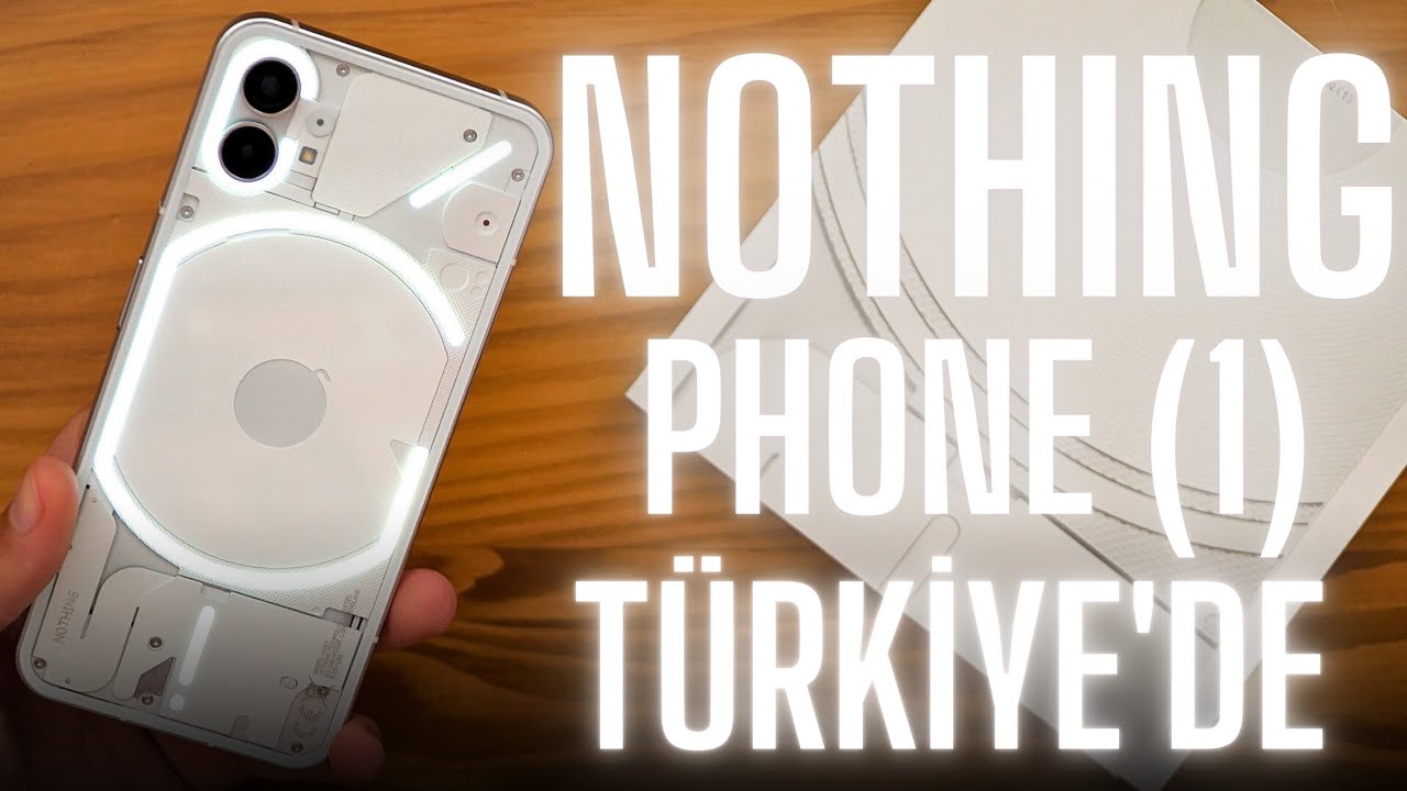 NOTHING ARTIK TÜRKİYE'DE! | Nothing Phone (1) Kutu Açılışı - YouTube