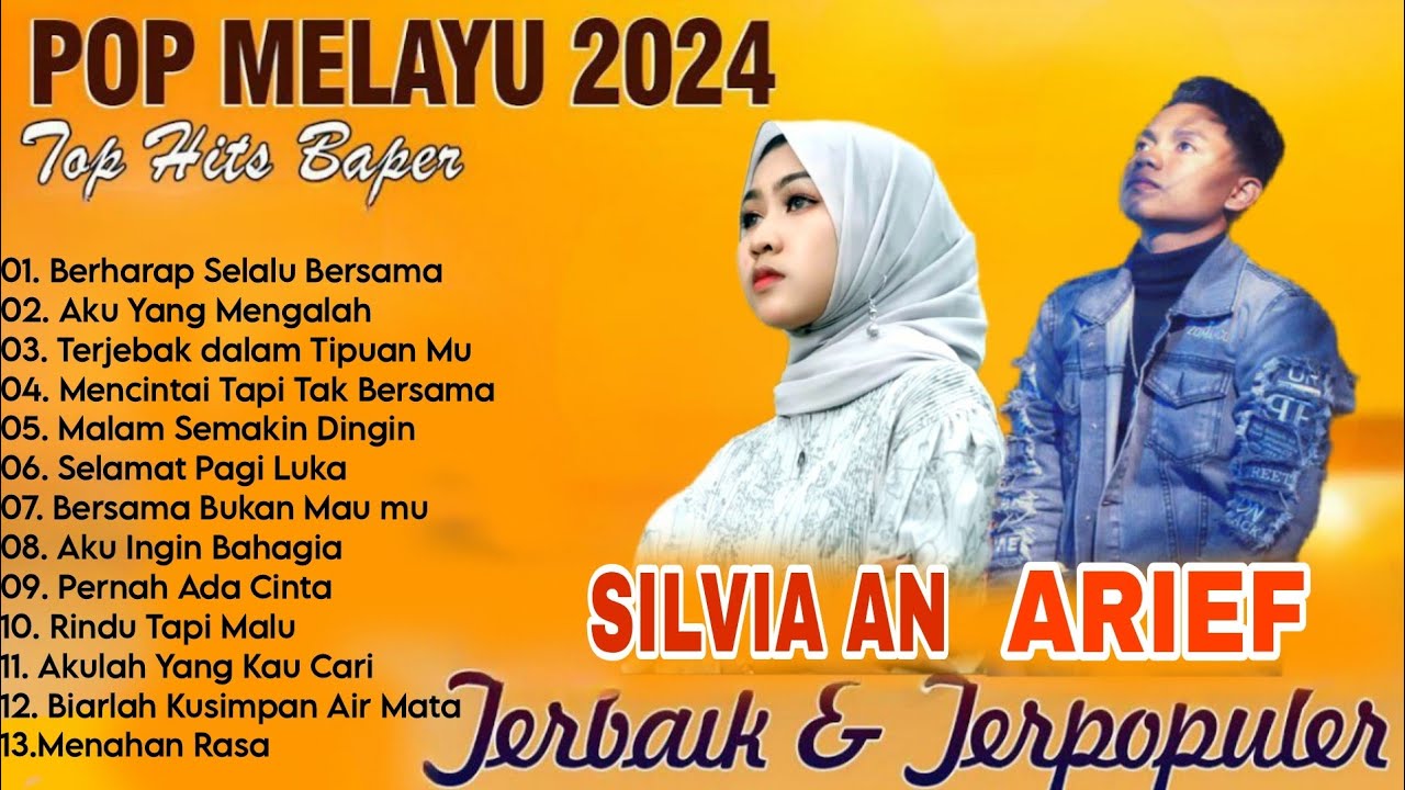 Arief Ft Silvia An~ Arif Full Album Terbaru 2024 tanpa iklan ~ Full Pop ...