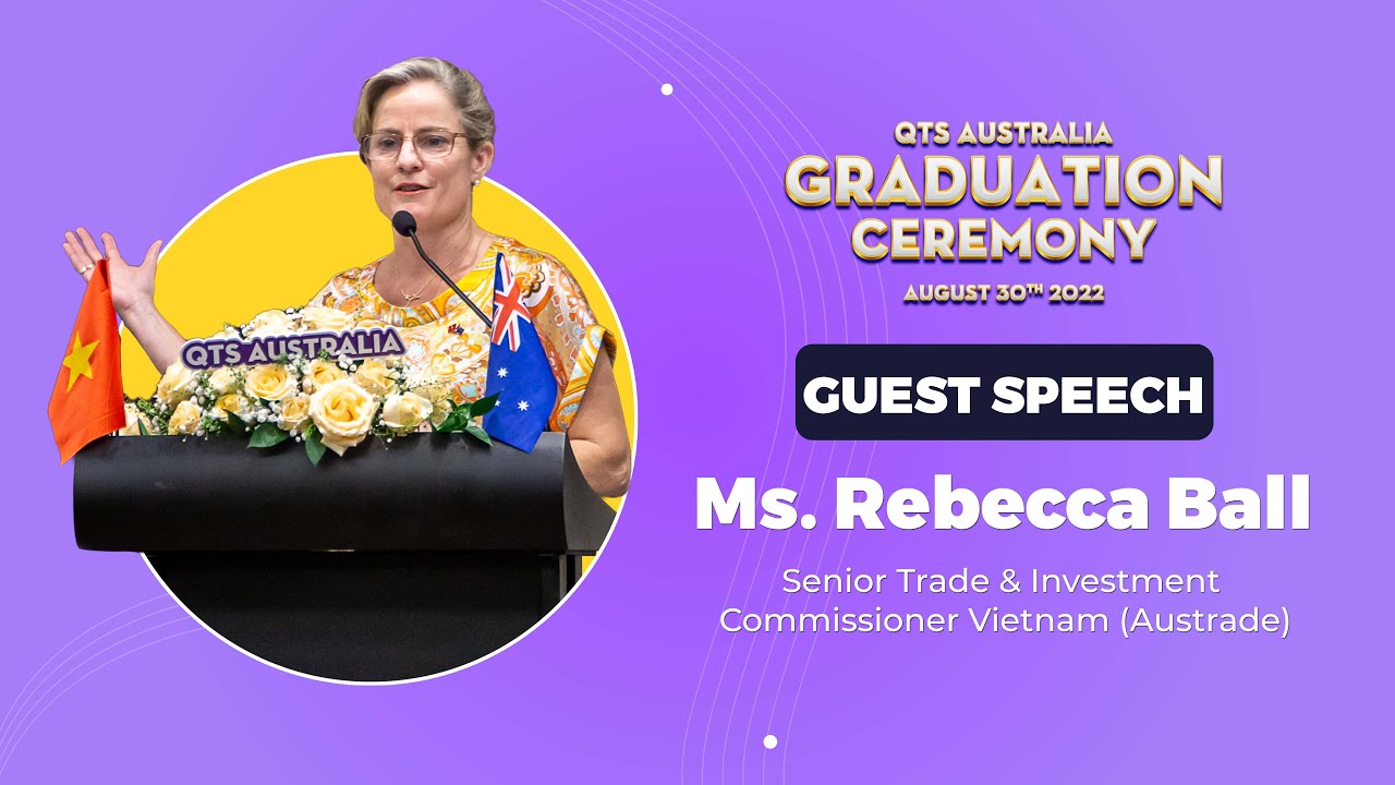 Bài phát biểu của bà Rebecca Ball - Phó Tổng Lãnh Sự Thương Mại Úc tại ...