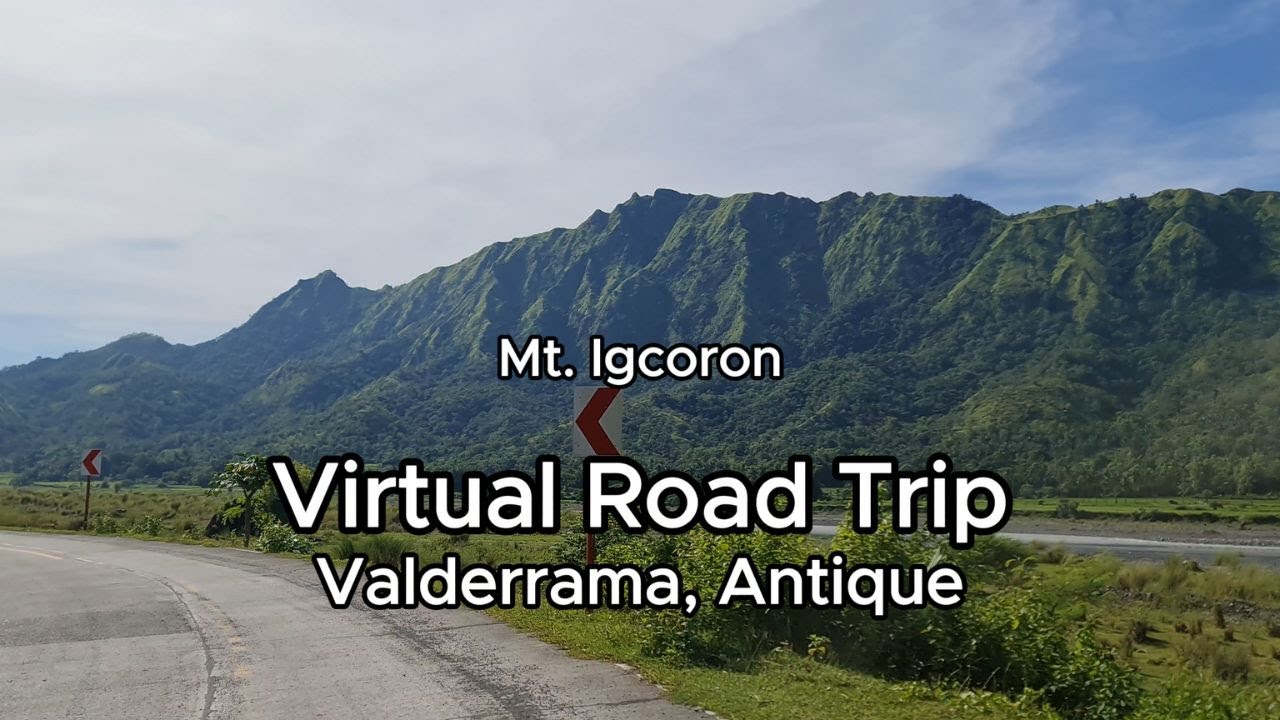 Virtual Road Trip to Valderrama, Antique featuring the Majestic Mt. Igcoron - YouTube
