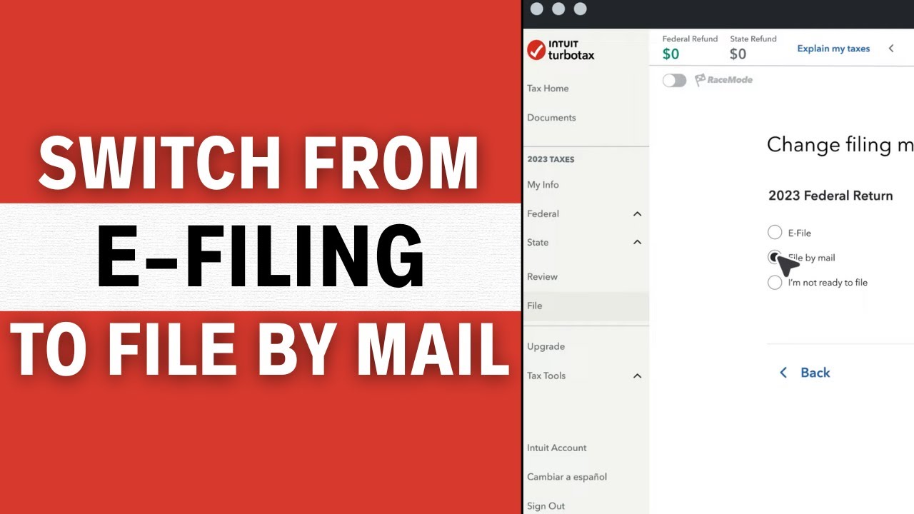 How do I Switch from E-Filing to File by Mail on TurboTax? (2024) - YouTube