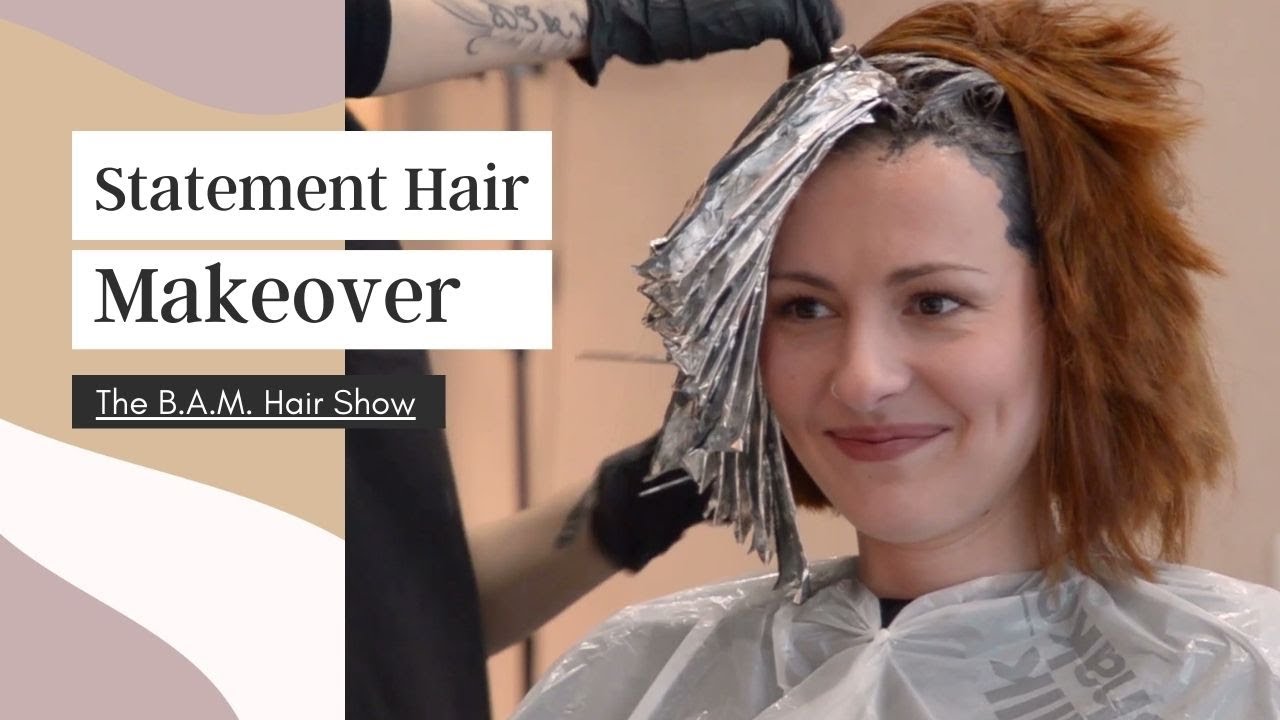 The B.A.M. Hair Show : Statement hair makeover for a social girl! - YouTube