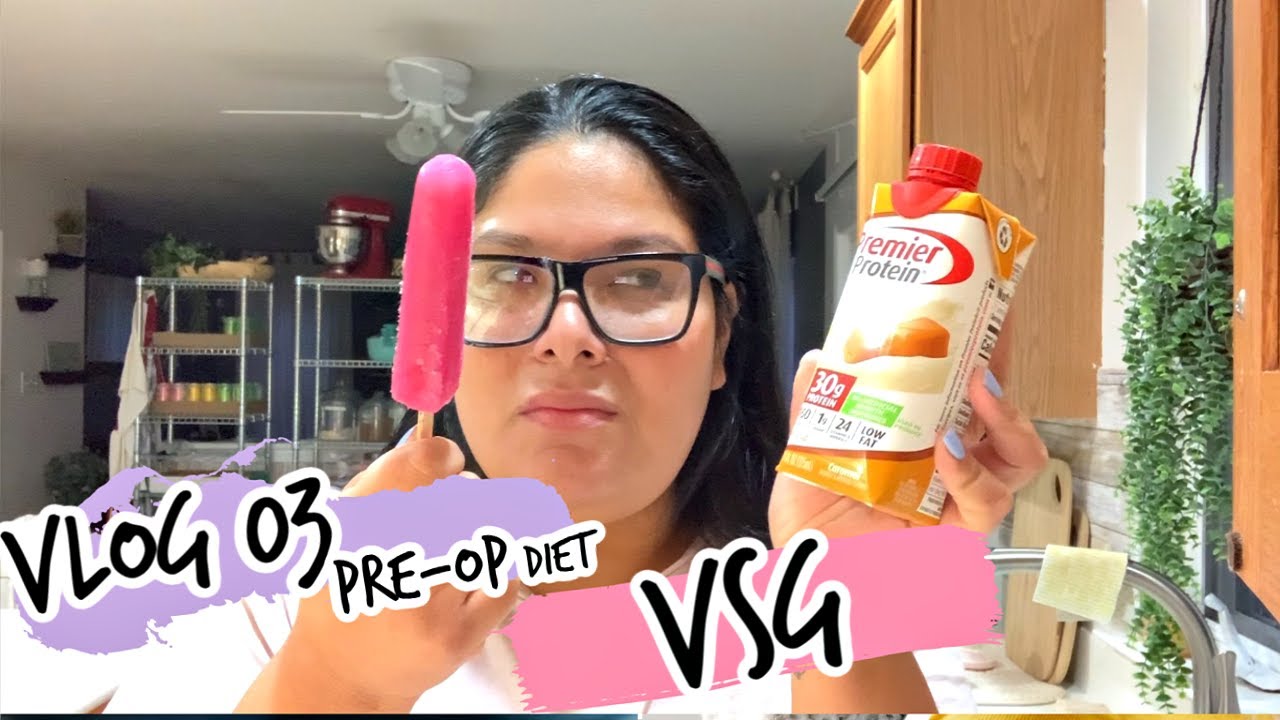 VSG 03 |GASTRIC SLEEVE PRE-OP DIET - YouTube