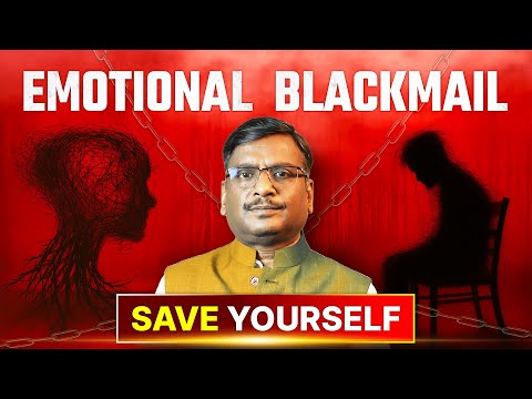 Are You Being Emotionally Blackmailed Without Realizing It? | Psychological Truths You Must Know
