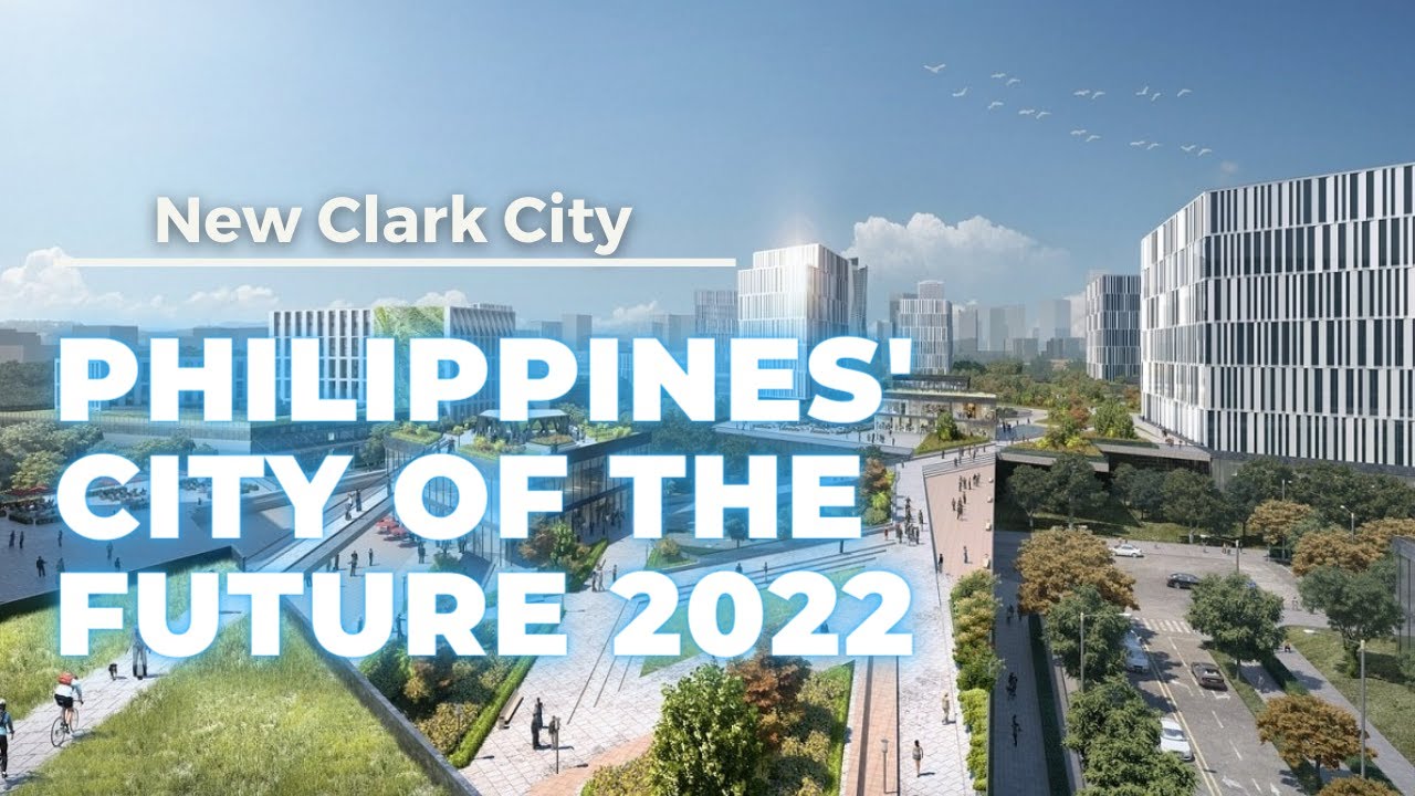 Philippines' city of the future: New Clark 2022 - YouTube