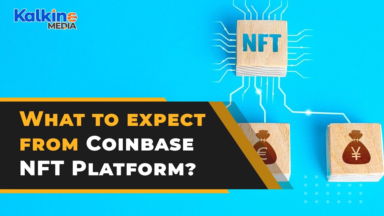 Coinbase to launch NFT platform - YouTube