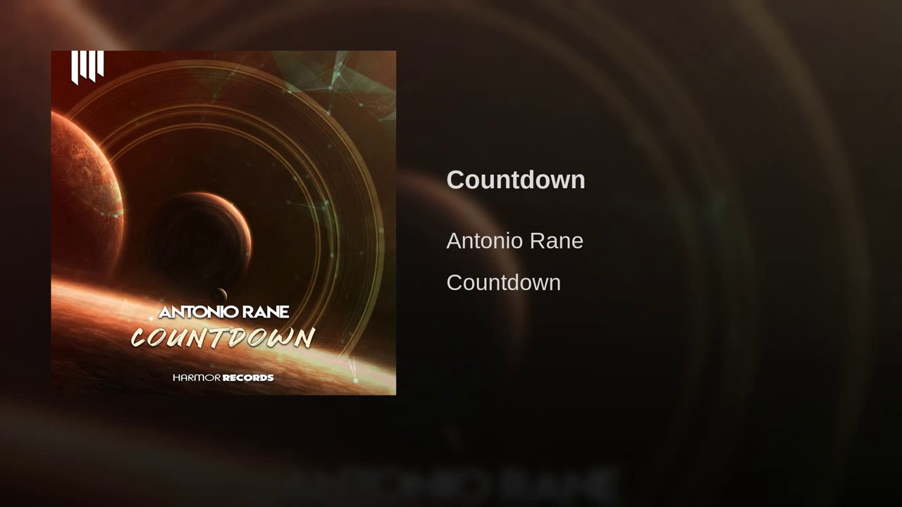 Antonio Rane - Countdown (Original Mix) - YouTube
