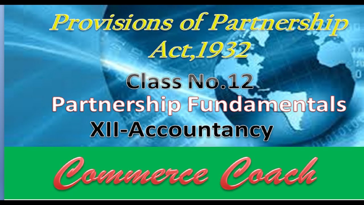 Absence of Partnership deed- Provisions of Partnership Act 1932 - YouTube