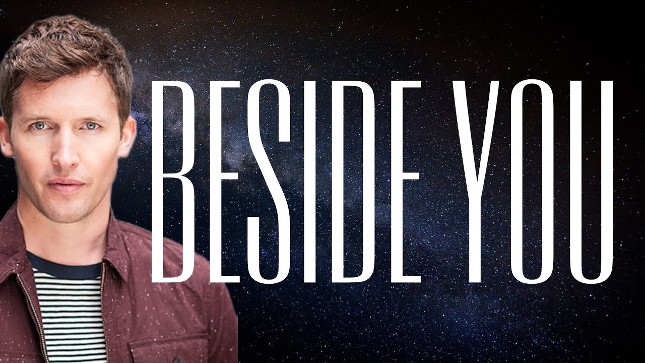 James Blunt - Beside You (Lyrics) - YouTube