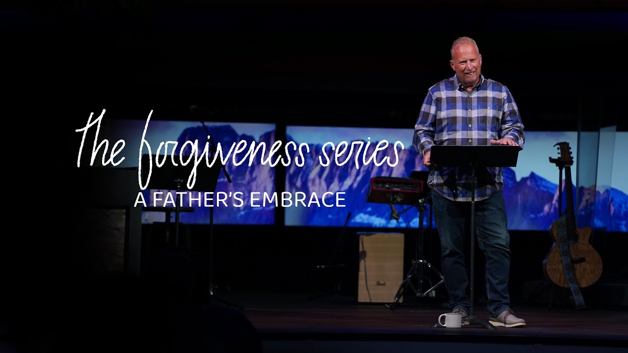The Forgiveness Series: A Father's Embrace - YouTube