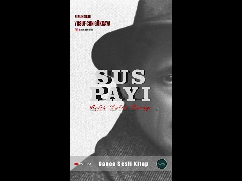 Refik Halid Karay - Sus Payı
