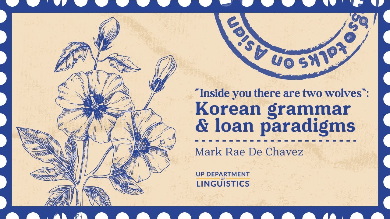 “Inside You There Are Two Wolves”: Korean Grammar & Loan Paradigms | Talks on Asian Languages ...