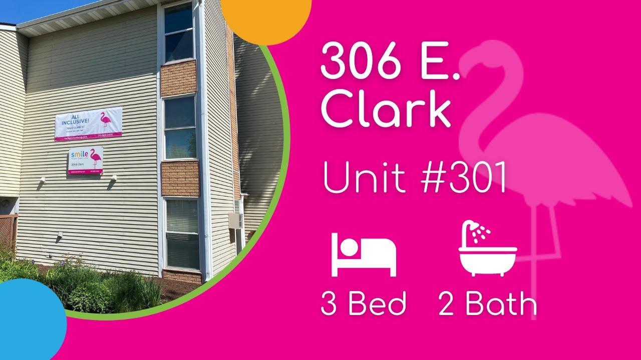 306 E. Clark #301 (3BD/2BA) - YouTube