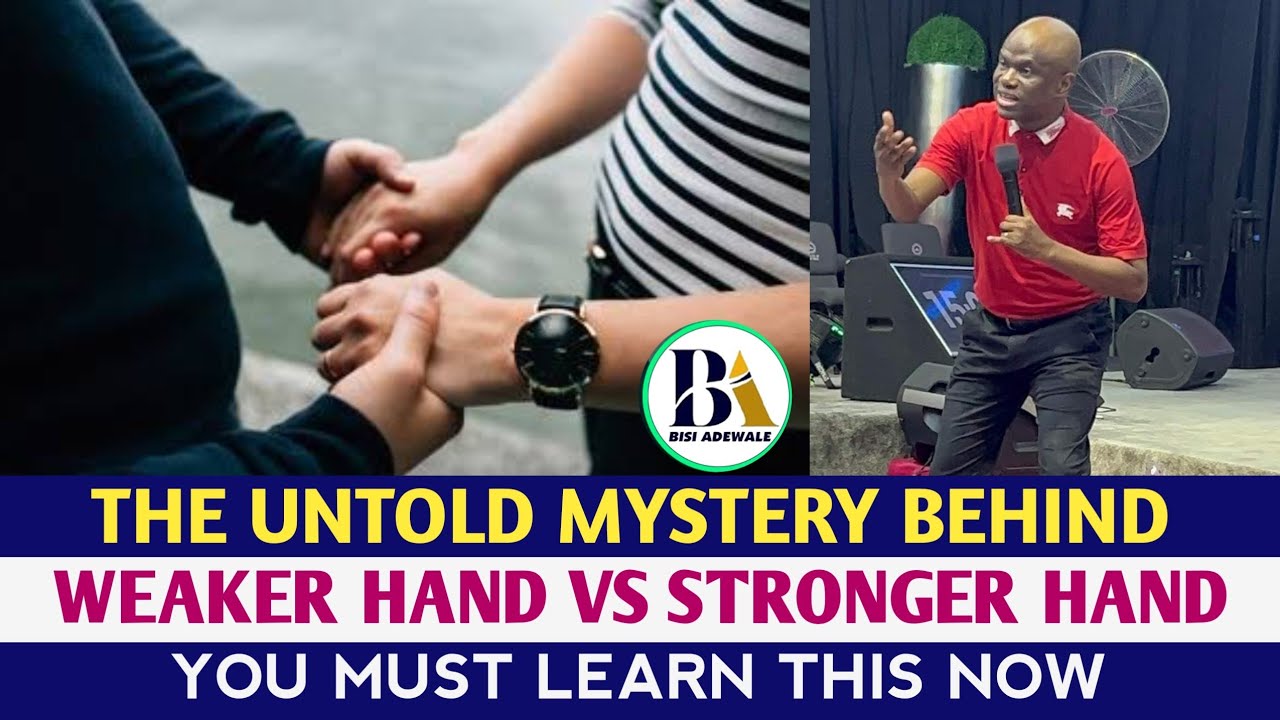 THE WEAKER HAND VS STRONGER HAND ANALYSIS IN MARRIAGE - BISI ADEWALE ...