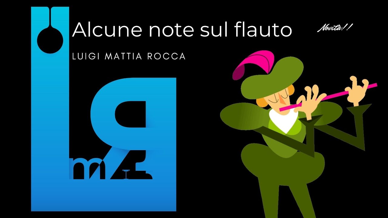 [L.M.R.] - Alcune note sul flauto...🎵 - YouTube