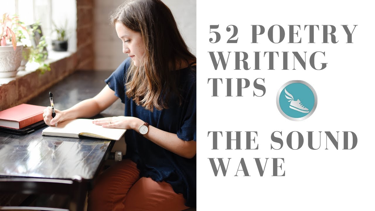 Poetry writing tips - #1 The Sound Wave - YouTube