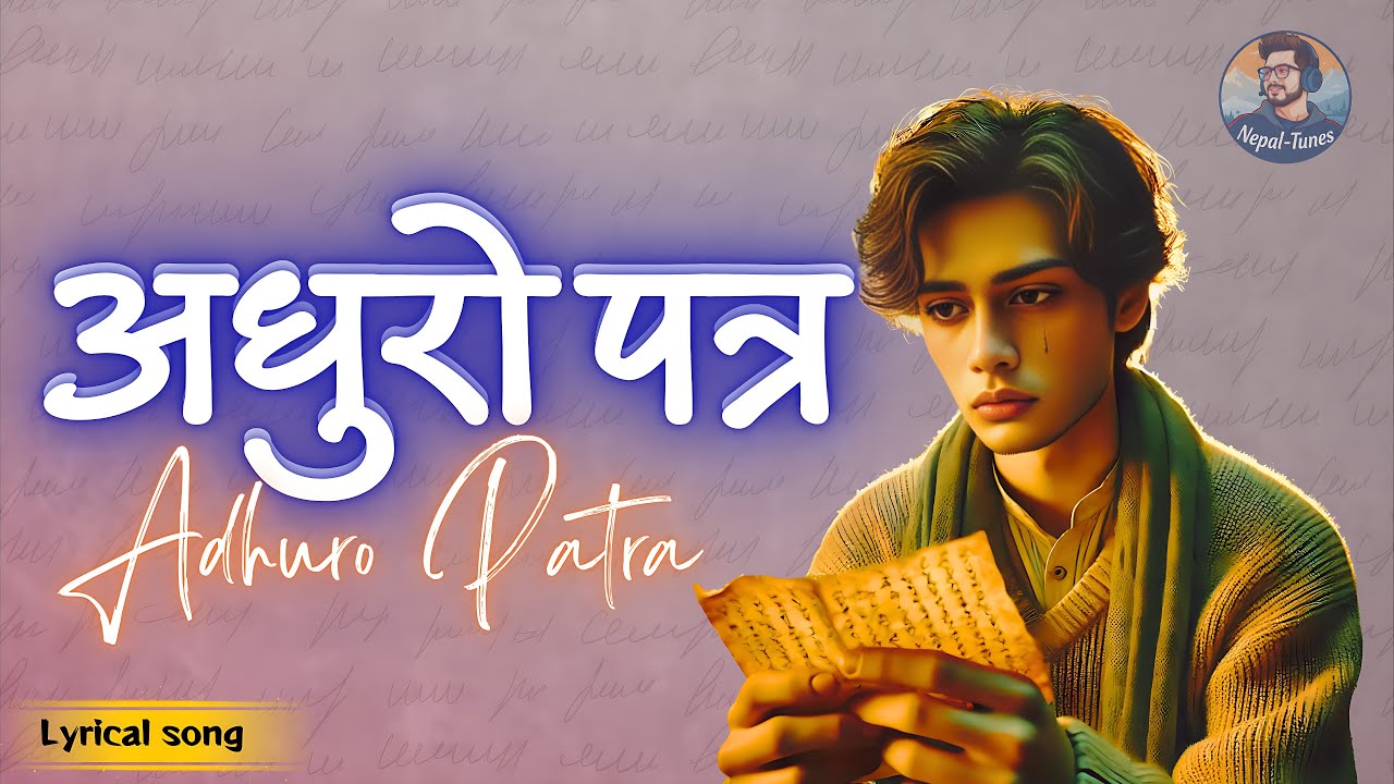अधुरो पत्र | Heartfelt Nepali Song of Unspoken Love and Regret @Mero-Note - YouTube