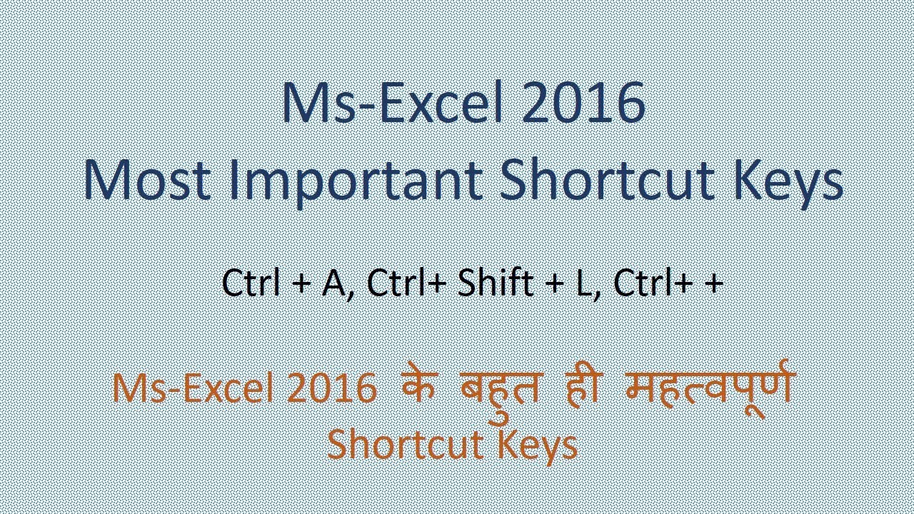 Ms- Excel 2016 most Important shortcut keys - YouTube
