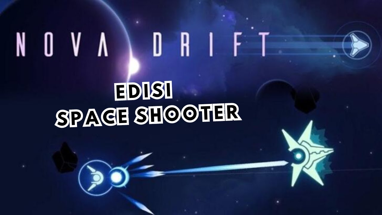 Nova Drift - Indonesia - First Impression - Game Klasik 2D Space ...