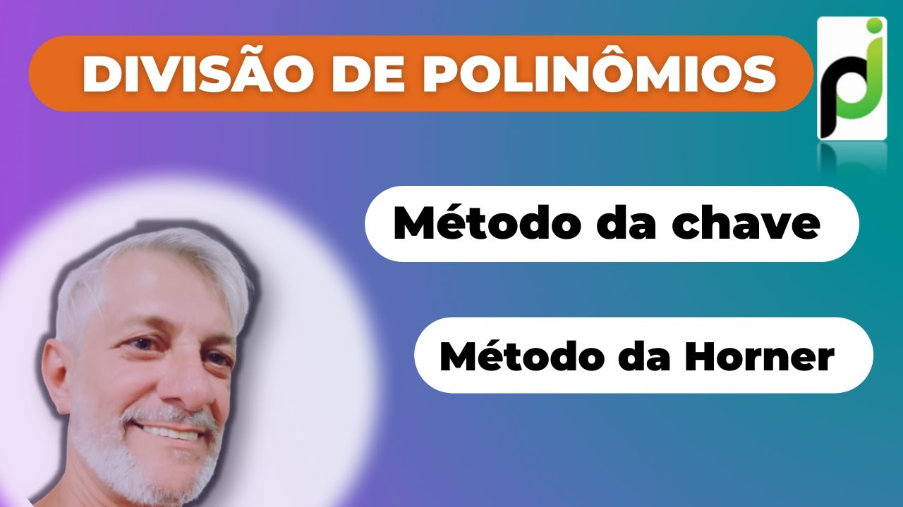 MÉTODO DE HORNER PARA DIVISÃO DE POLINÔMIOS - YouTube