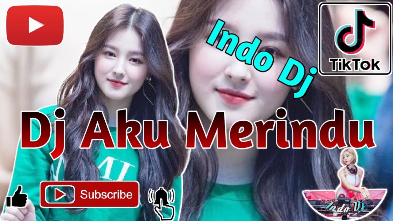 Dj aku merindu ku yakin kau tahu - YouTube Music