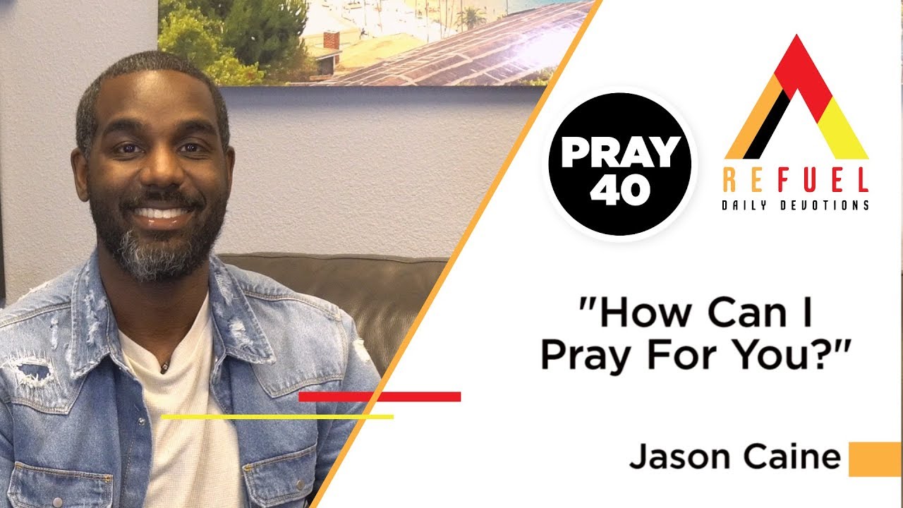 Jason Caine / How Can I Pray For You? - YouTube