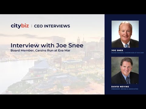 citybiz Interview: Joe Snee, Board Member at Carsins Run at Eva Mar ...